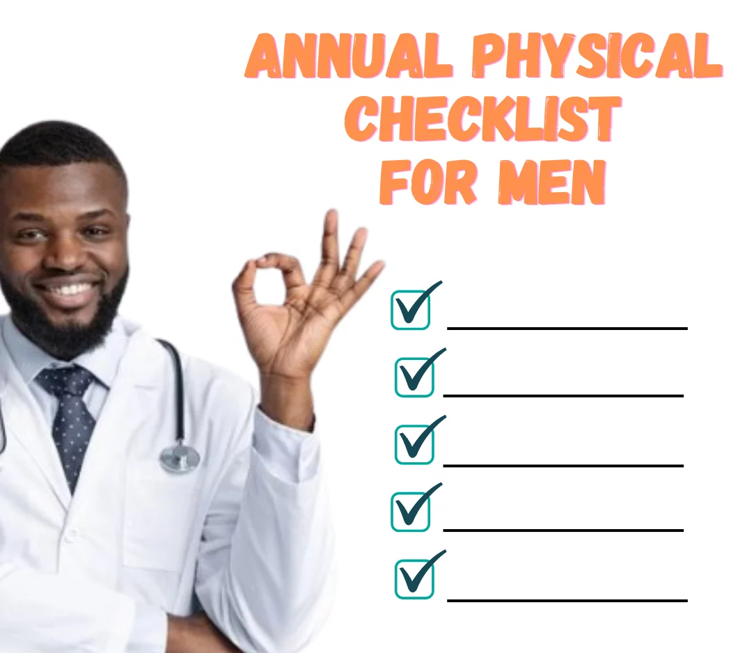 Annual Physical Exam Checklist for Men to Stay Informed - Macie Medical